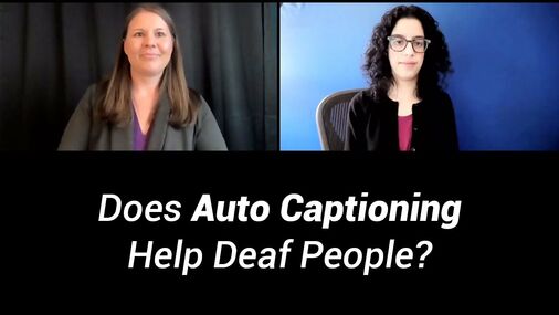 On Demand Webinar: Does Auto Captioning Effectively Accommodate Deaf ...