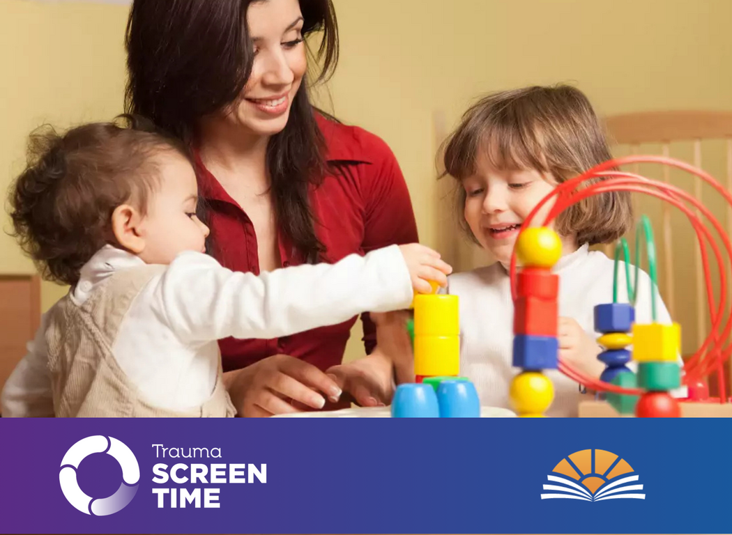 Trauma ScreenTIME Early Childhood Course - Trauma ScreenTIME